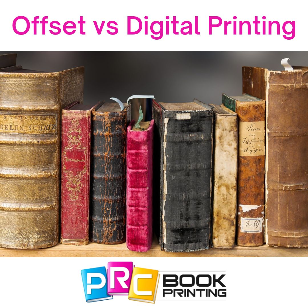 Offset vs. Digital Printing: Which Is Best for Your Book?