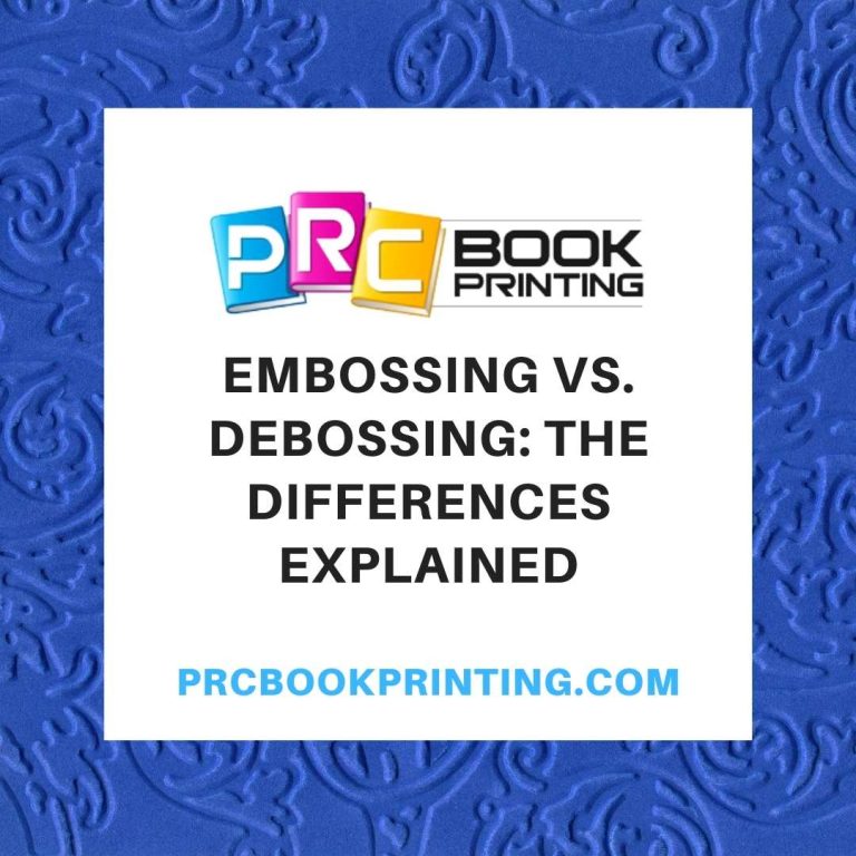 Embossing vs. Debossing: What’s the Difference? | PRC Book
