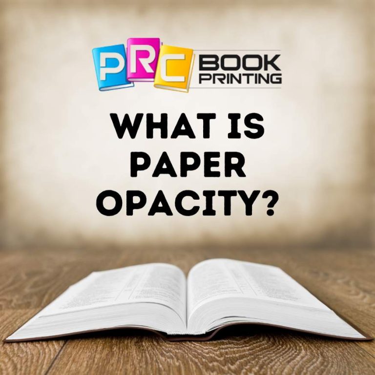 What Is Paper Opacity and Why Does It Matter? | PRC